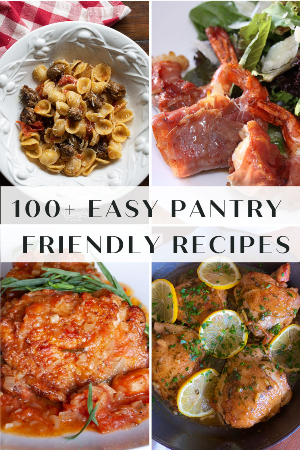 100+ Easy Pantry Friendly Recipes