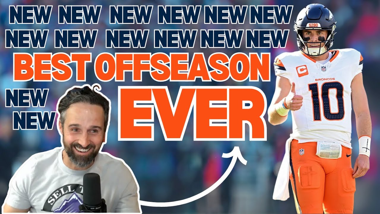Denver Broncos Just Had The BEST Offseason Ever...with Brandon Perna of ...