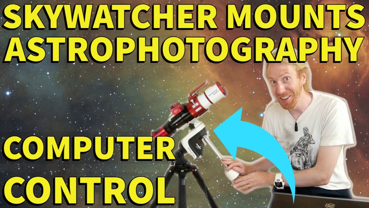 SkyWatcher Mount for Astrophotography — What You Need to Know