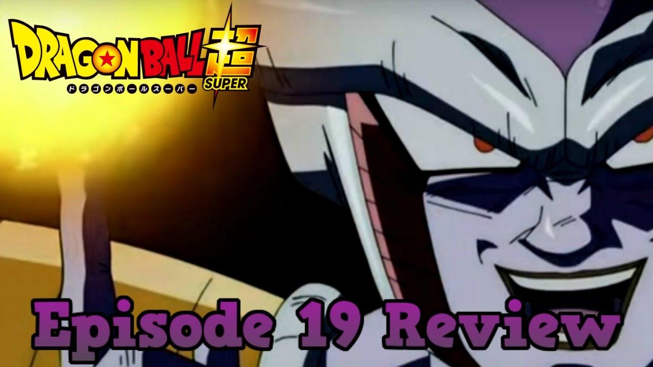 Dragon Ball Super Episode 19 Review: Despair Once More! Revival Of The ...