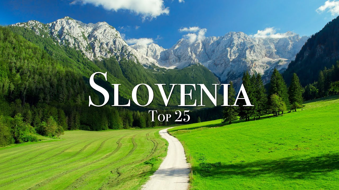 Top 25 Places to Visit in Slovenia – Ultimate Travel Guide