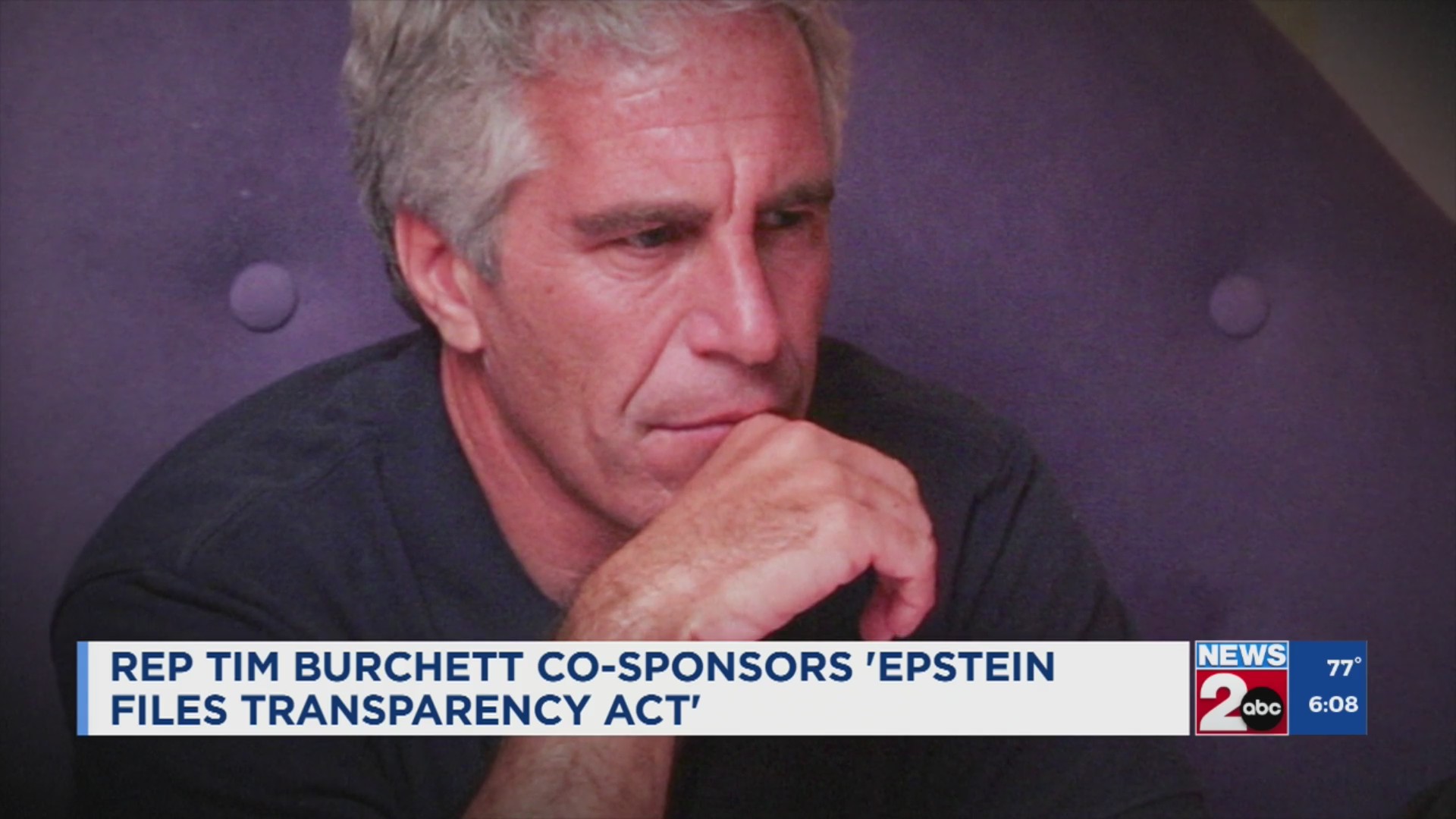 Rep. Tim Burchett co-sponsors 'Epstein Files' Transparency Act