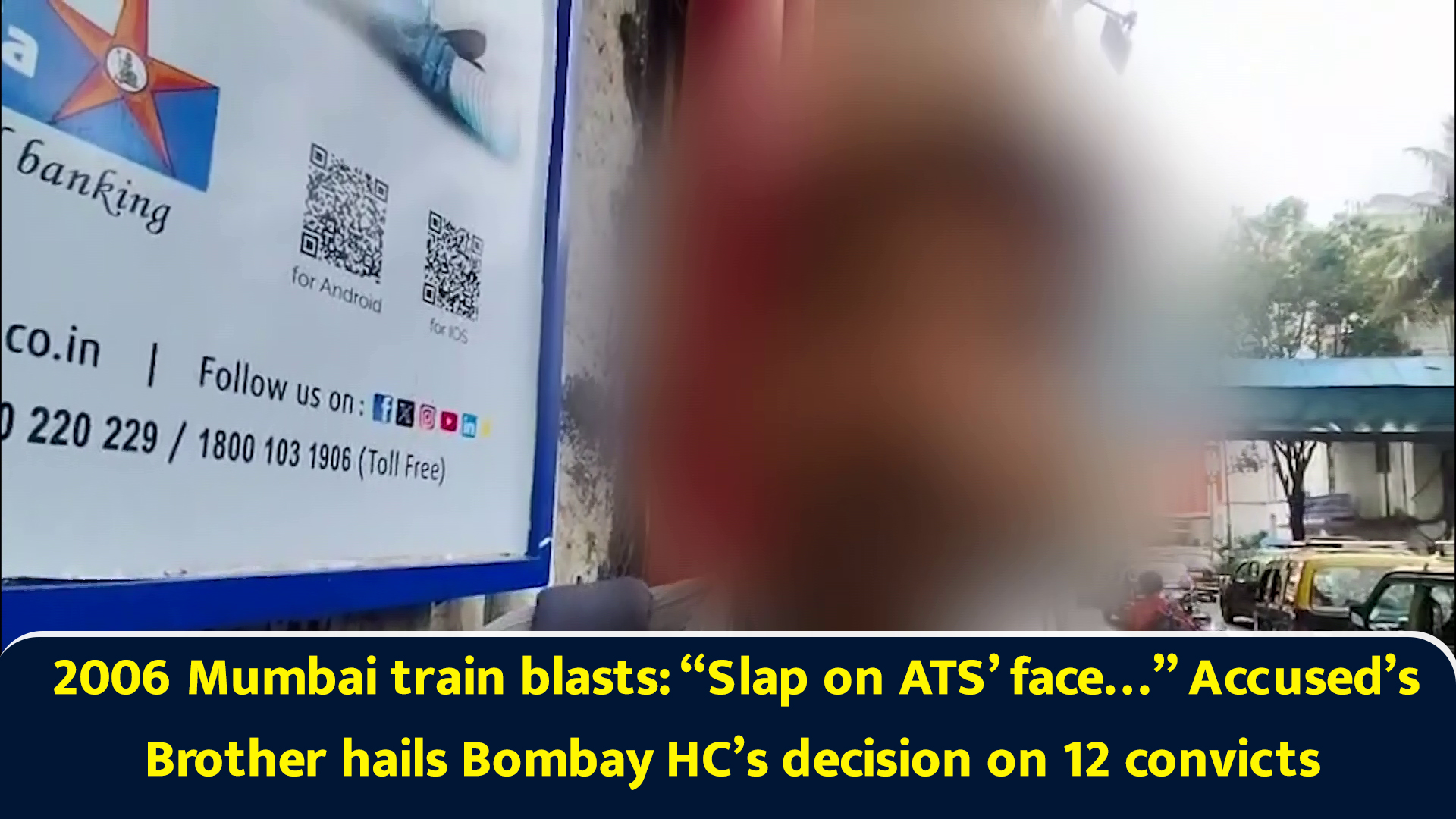 2006 Mumbai train blasts: “Slap on ATS’ face…” Accused’s Brother hails ...