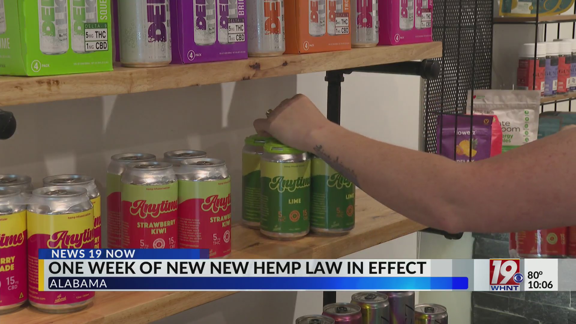 One Week Since New Hemp Law Enforcement Began | July 7, 2025 | News 19 ...