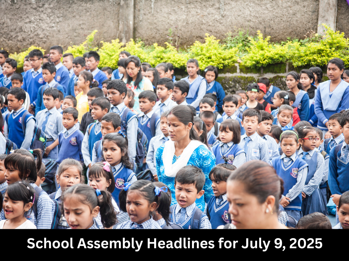 School Assembly Headlines for July 9: Top national, international ...