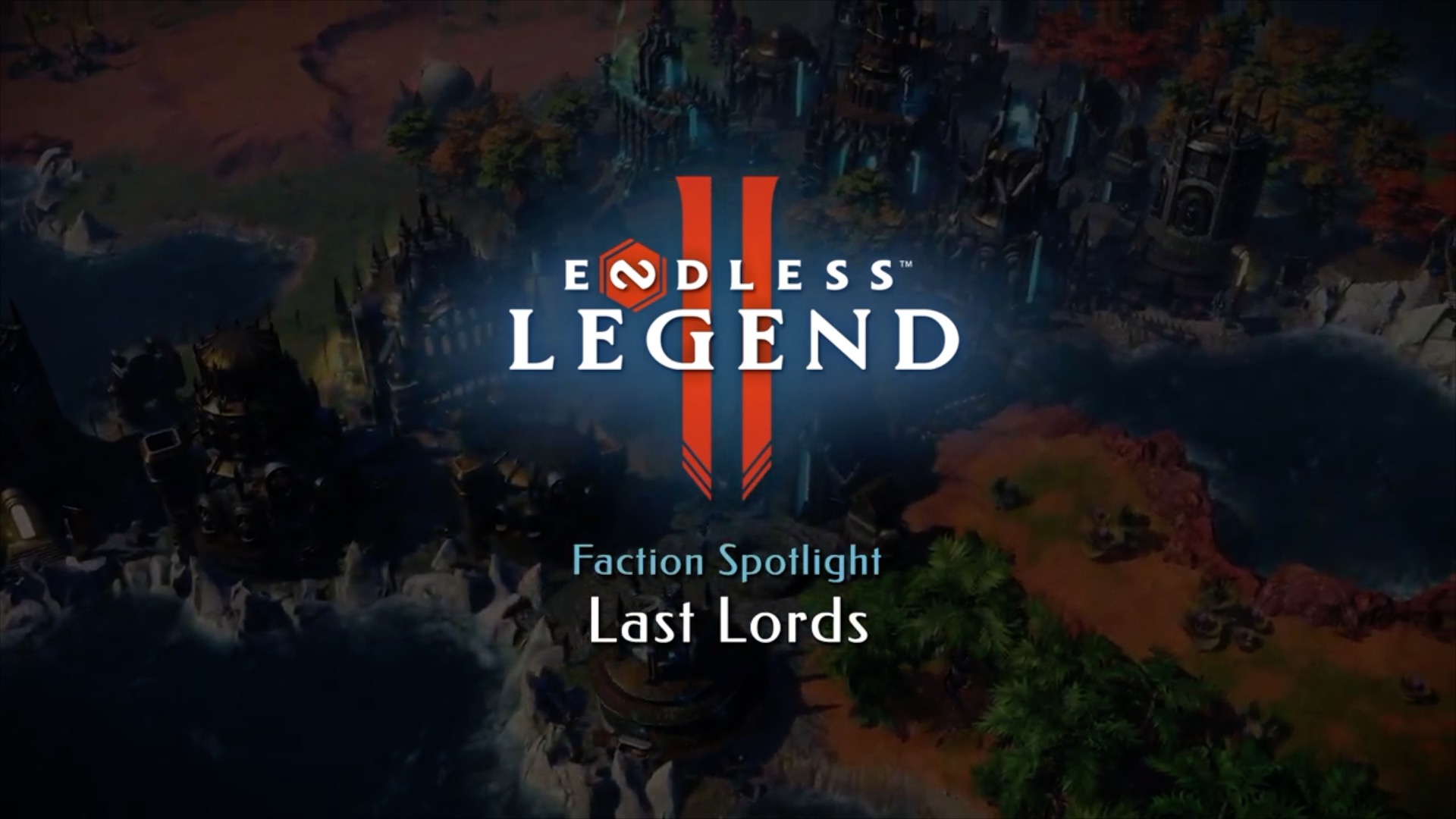 Endless Legends 2 Official The Last Lords Trailer