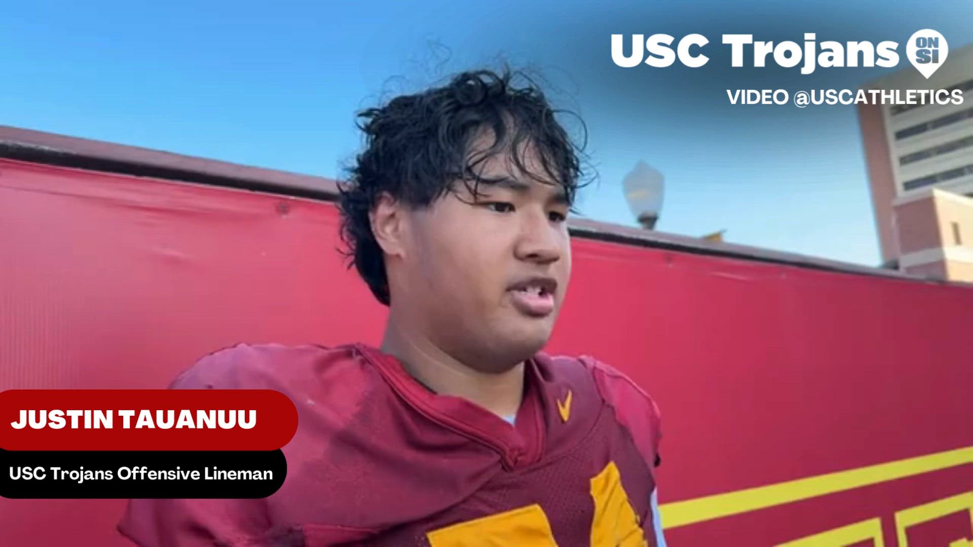 USC Trojans Offensive Lineman Justin Tauanuu Discusses competing for ...
