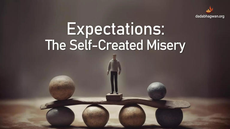 Expectations: The Self-Created Misery