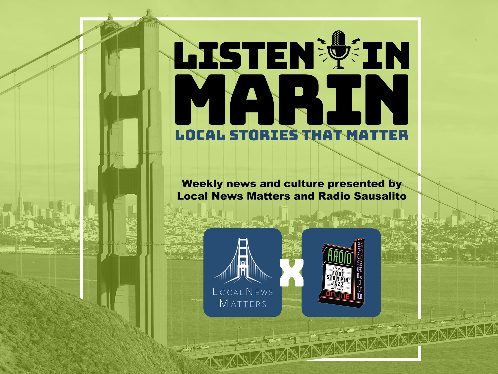 ‘Listen in Marin’ radio show: July 14, 2025