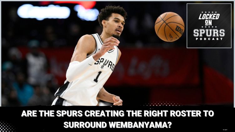 Are the San Antonio Spurs constructing the right roster to fit around ...