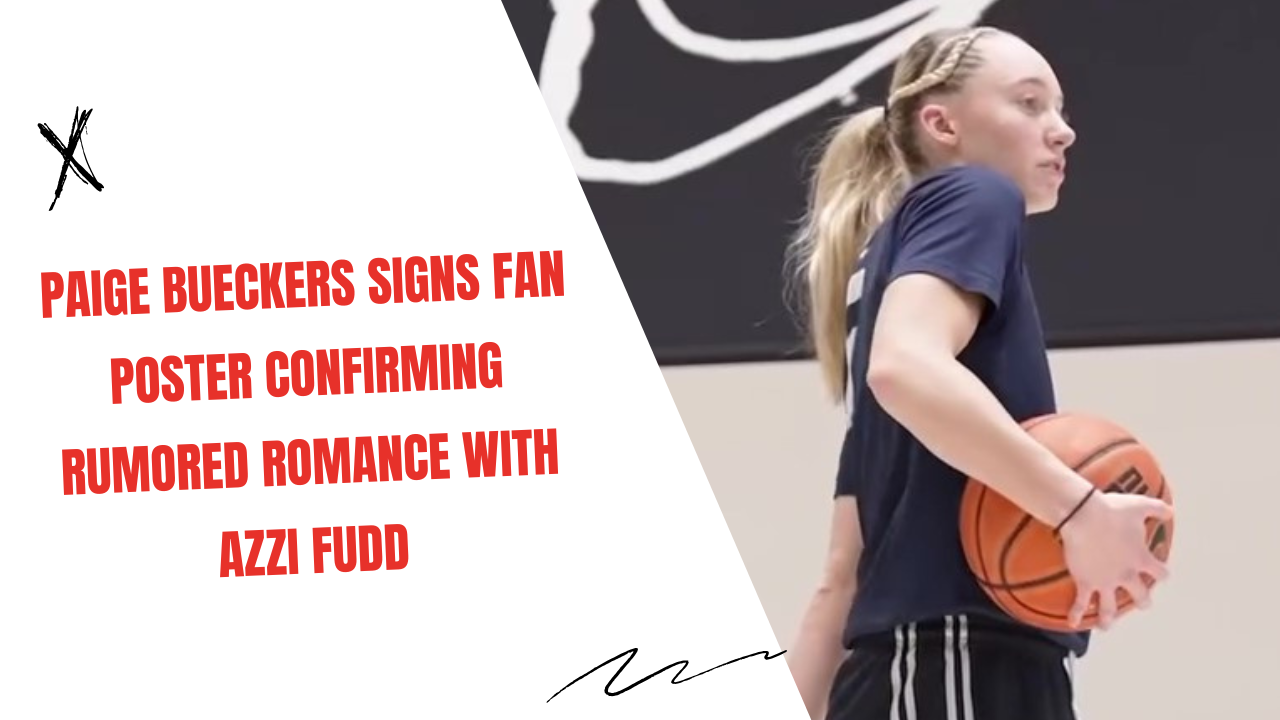 Paige Bueckers signs fan poster confirming rumored romance with Azzi Fudd