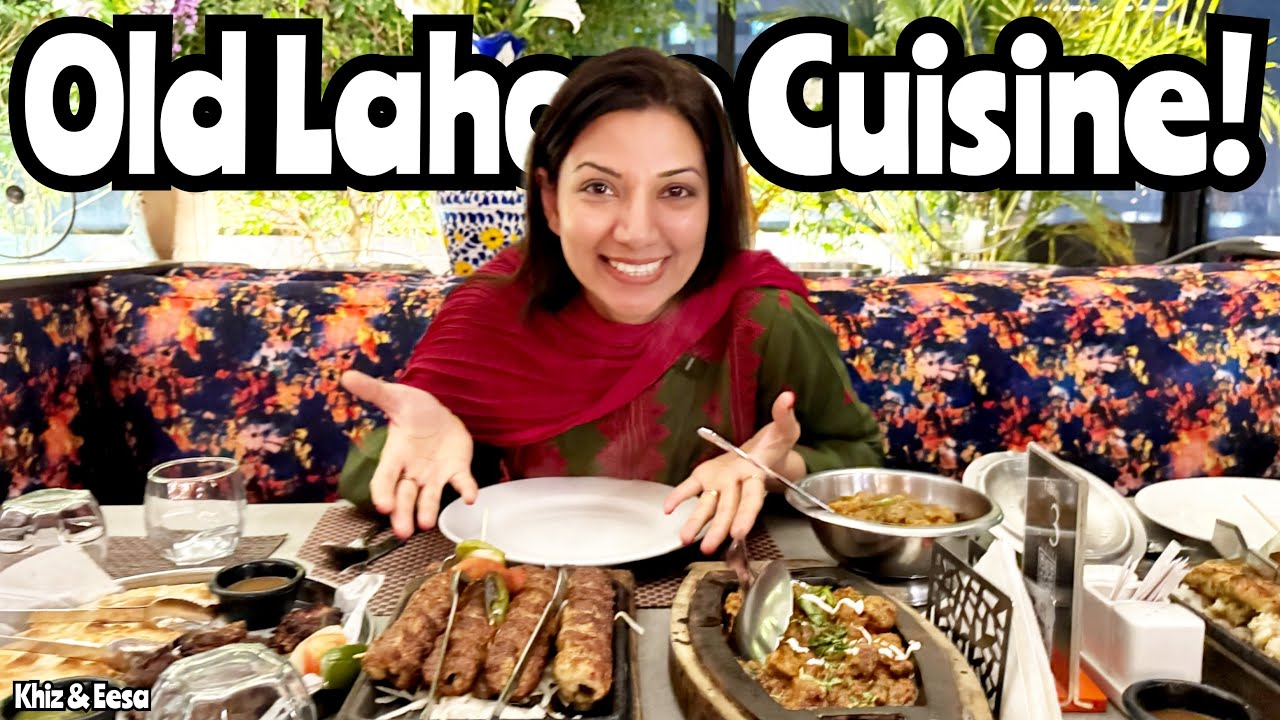 Exotic Cuisine of Old Lahore - Dining Experience at Baranh Restaurant