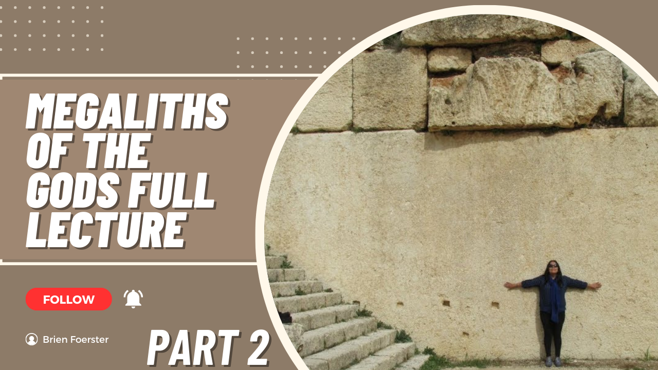 Baalbek in Lebanon: Megaliths of the Gods – Full Lecture, Part 2