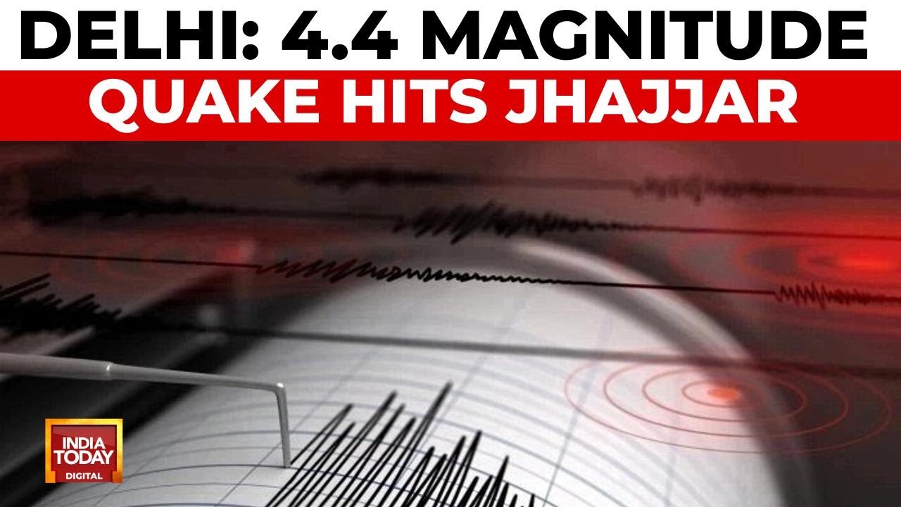 Earthquake of 4.4 magnitude jolts Delhi-NCR, epicentre in Haryana's Jhajjar