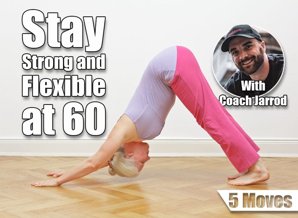 5 Daily Moves That Keep Your Body Strong and Flexible at 60
