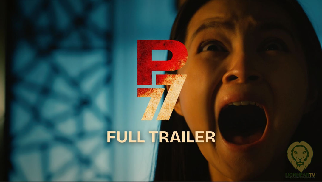 GMA Pictures drops official trailer for mind-bending horror film ‘P77’