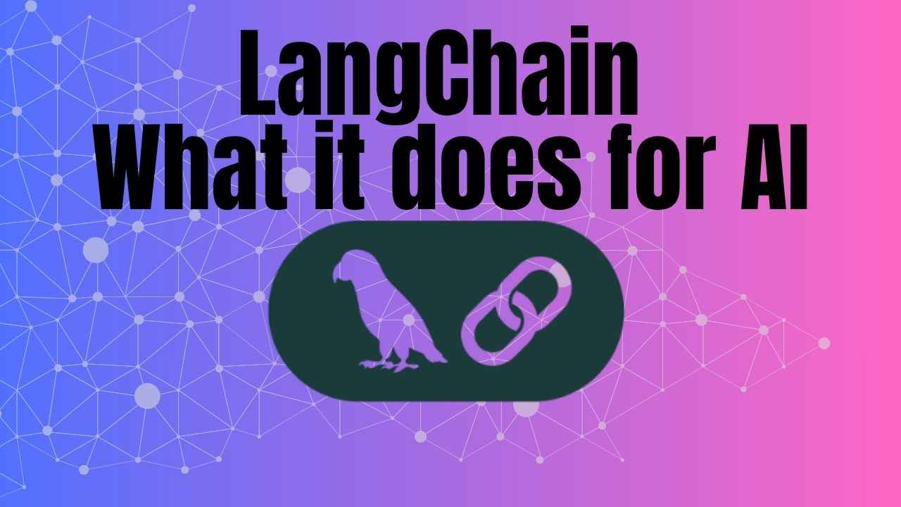 What is LangChain: A crucial framework for AI app developers