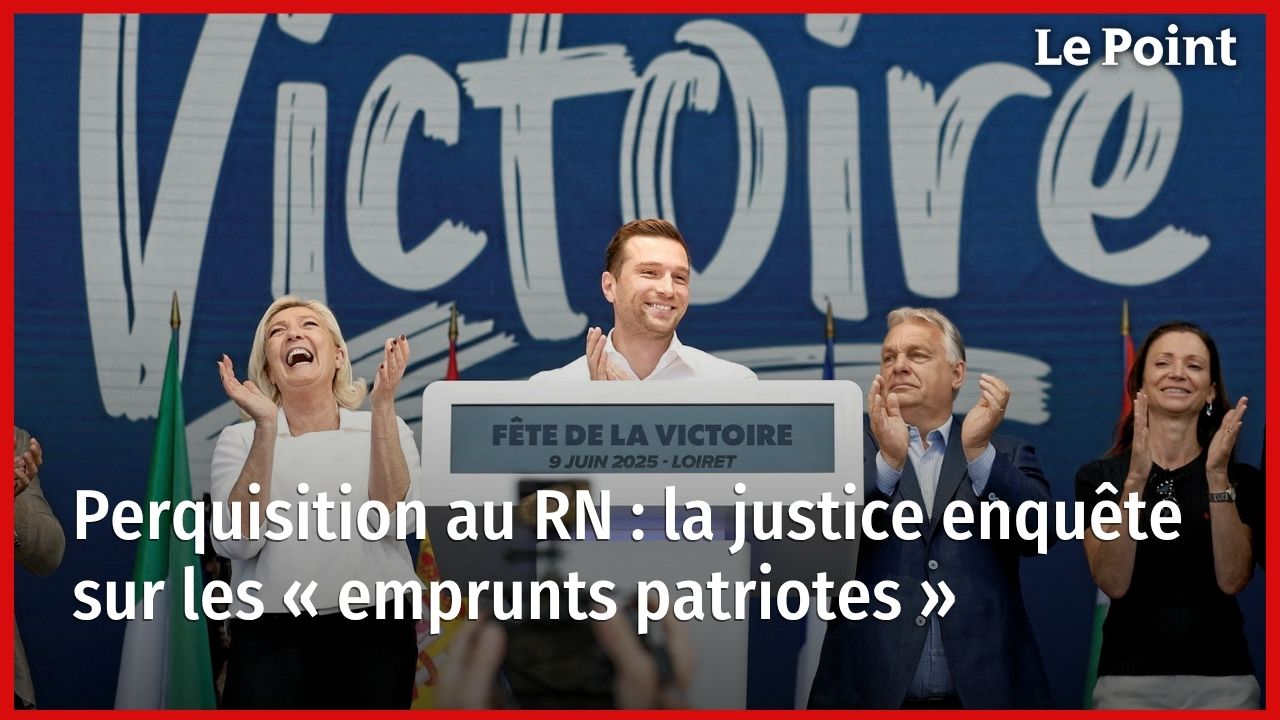 Perquisition au RN : la justice enquête sur les « emprunts patriotes