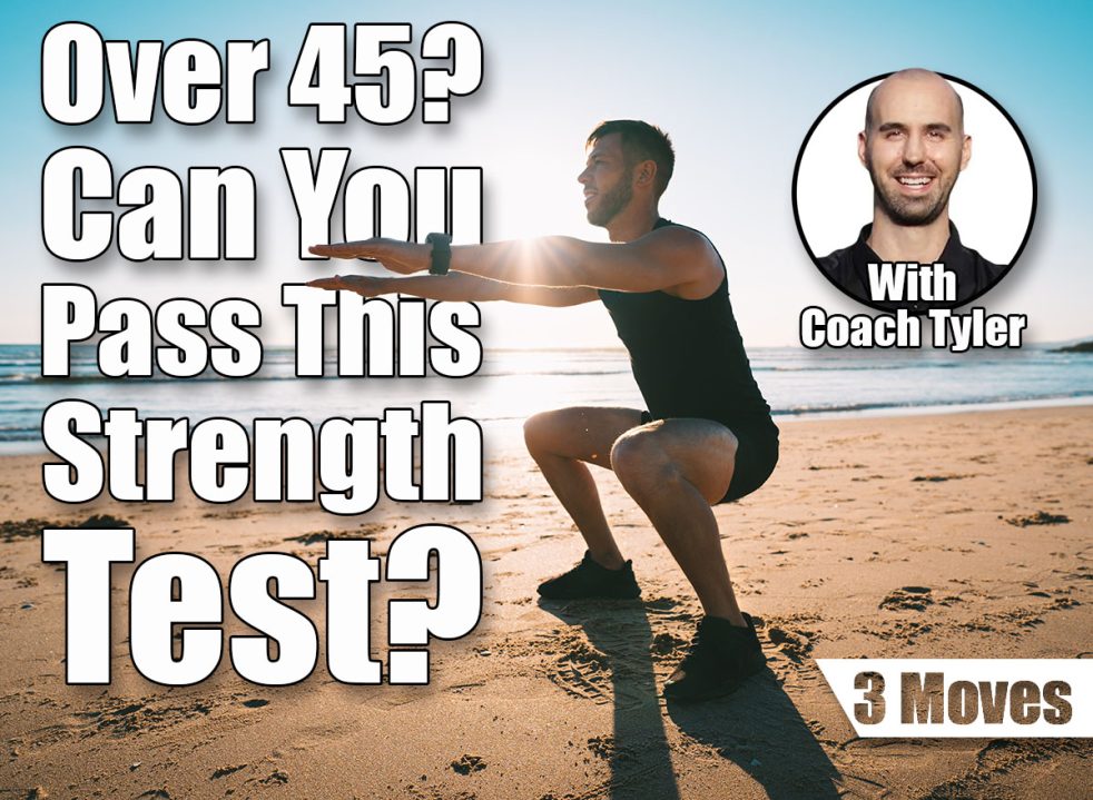 If You Can Complete This 3-Move Test at 45, Your Body Moves Like ...