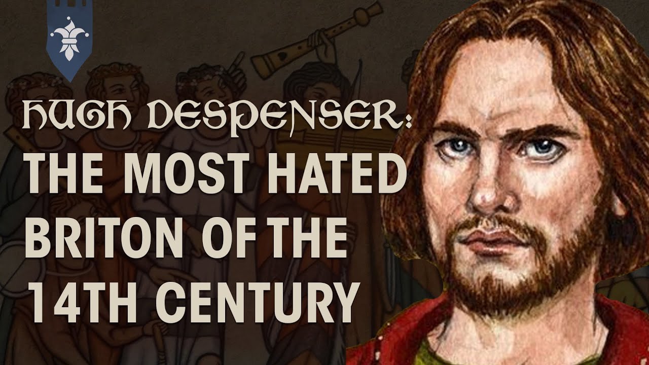 The Rise and Fall of Hugh Despenser the Younger