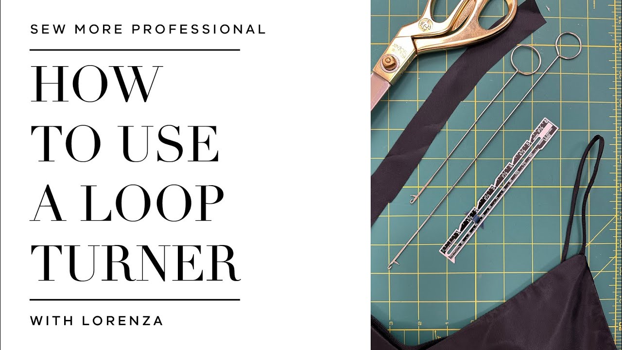 How to Use a Loop Turner [Sewing]