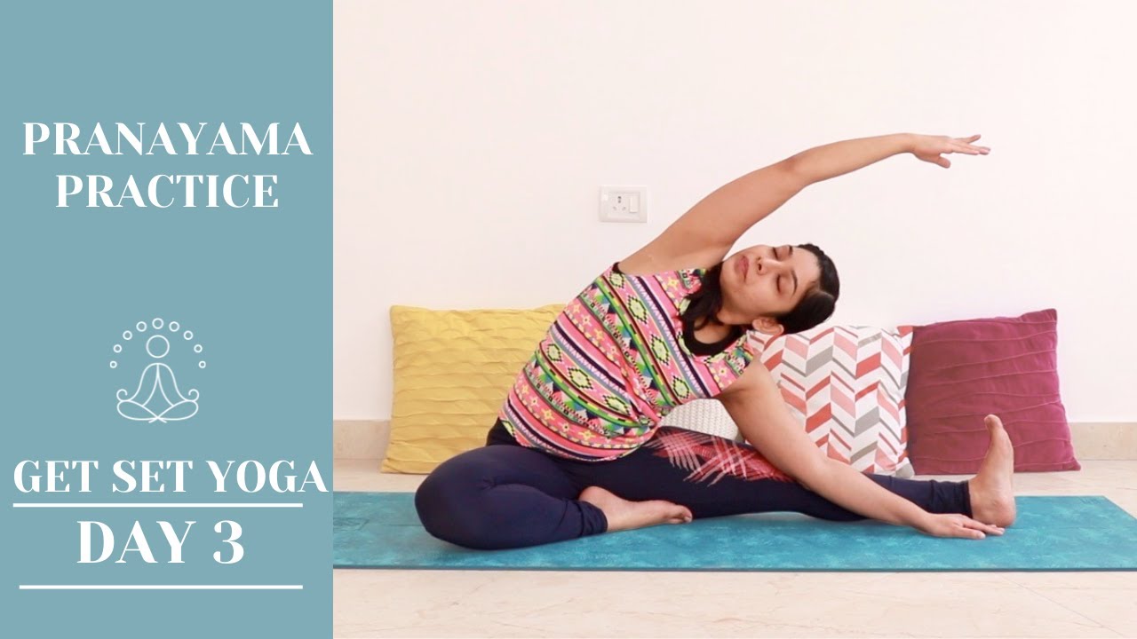 Day 3 | Pranayama Practice | Breathing Exercises with Warmup | Get Set ...