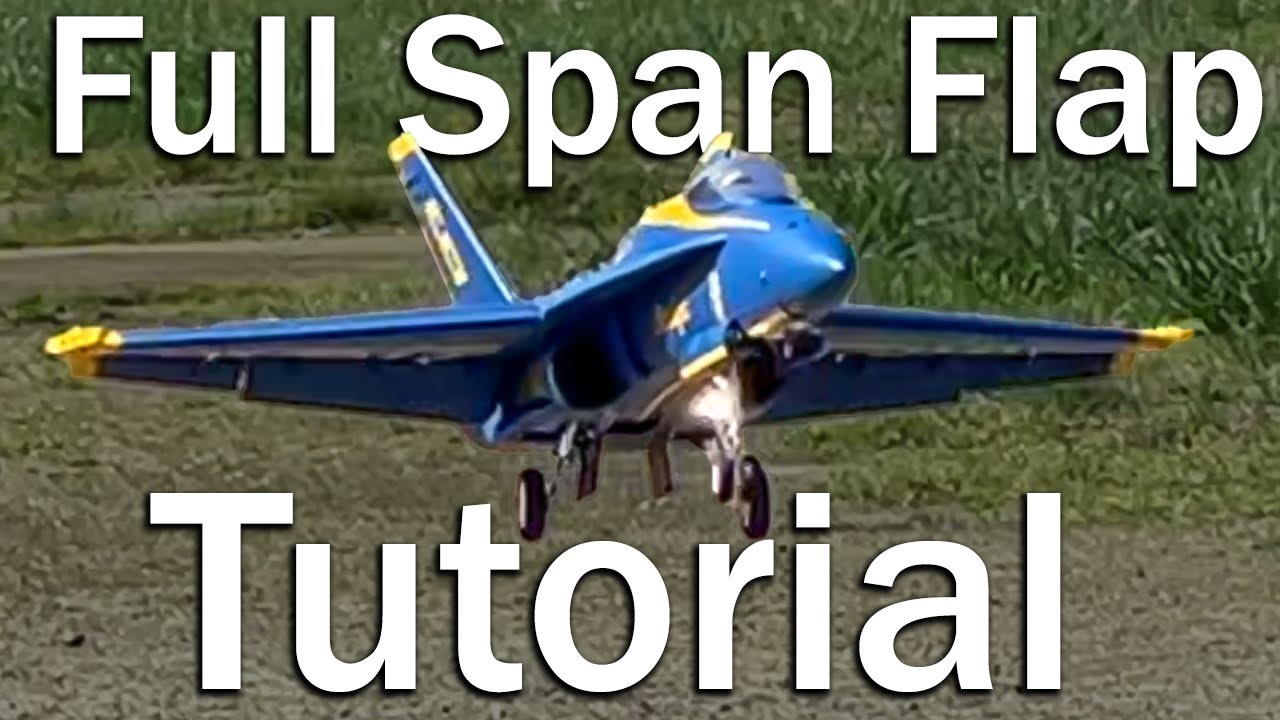 Tutorial: Landing with Full Span Flaps (Freewing F/A-18 Hornet 90mm RC ...