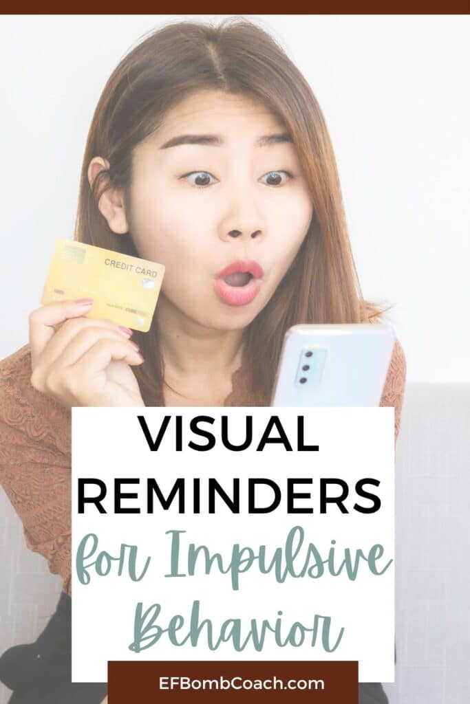 Visual Reminders for Impulsive Behavior