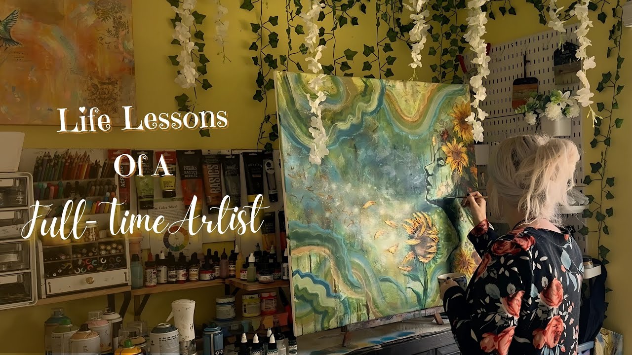 Life-Changing Lessons I’ve Learned as a Full-Time Artist — My Journey ...