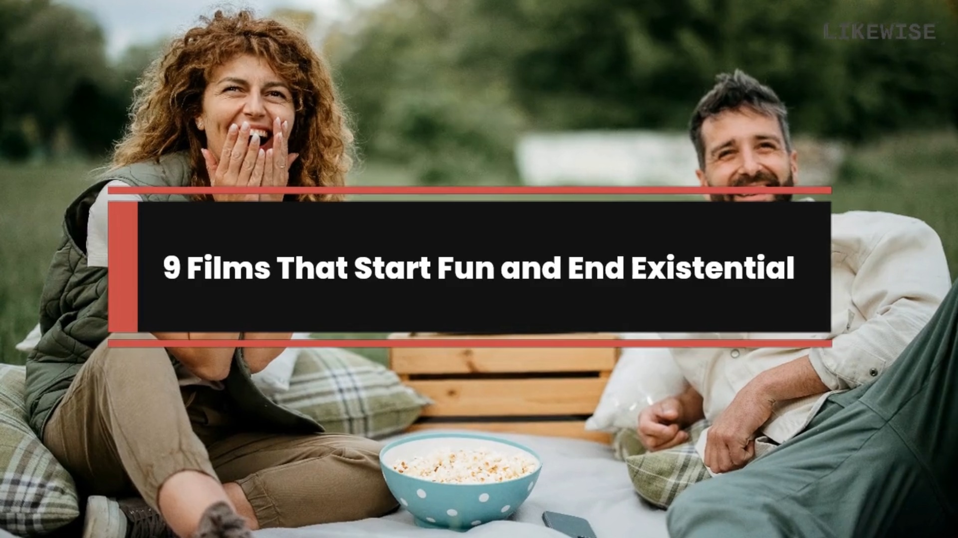 9 Films That Start Fun and End Existential
