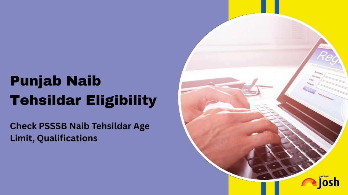 Punjab Naib Tehsildar Eligibility 2025: Age Limit, Educational ...