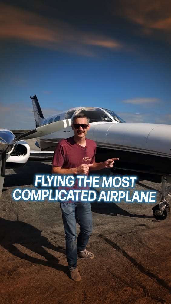 Flying the Most Complicated Airplane in GA