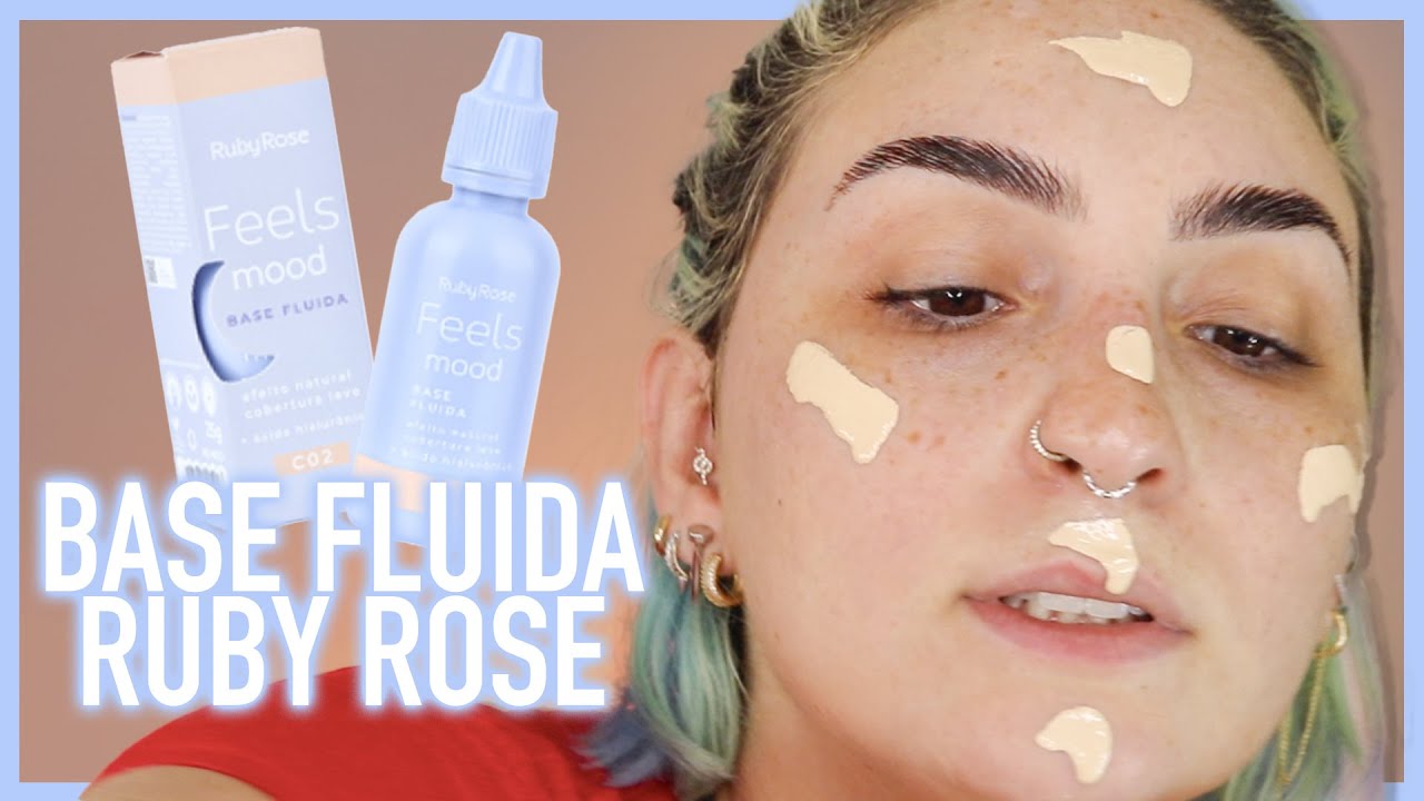 Resenha Base Fluida Feels Mood Ruby Rose