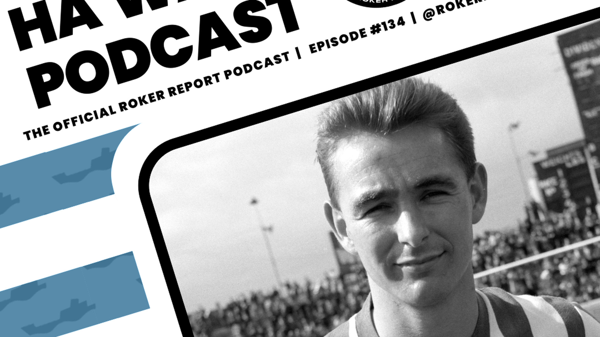 Haway The Podcast | ON THIS WEEK | 14th - 20th July | Brian Clough, Joe ...