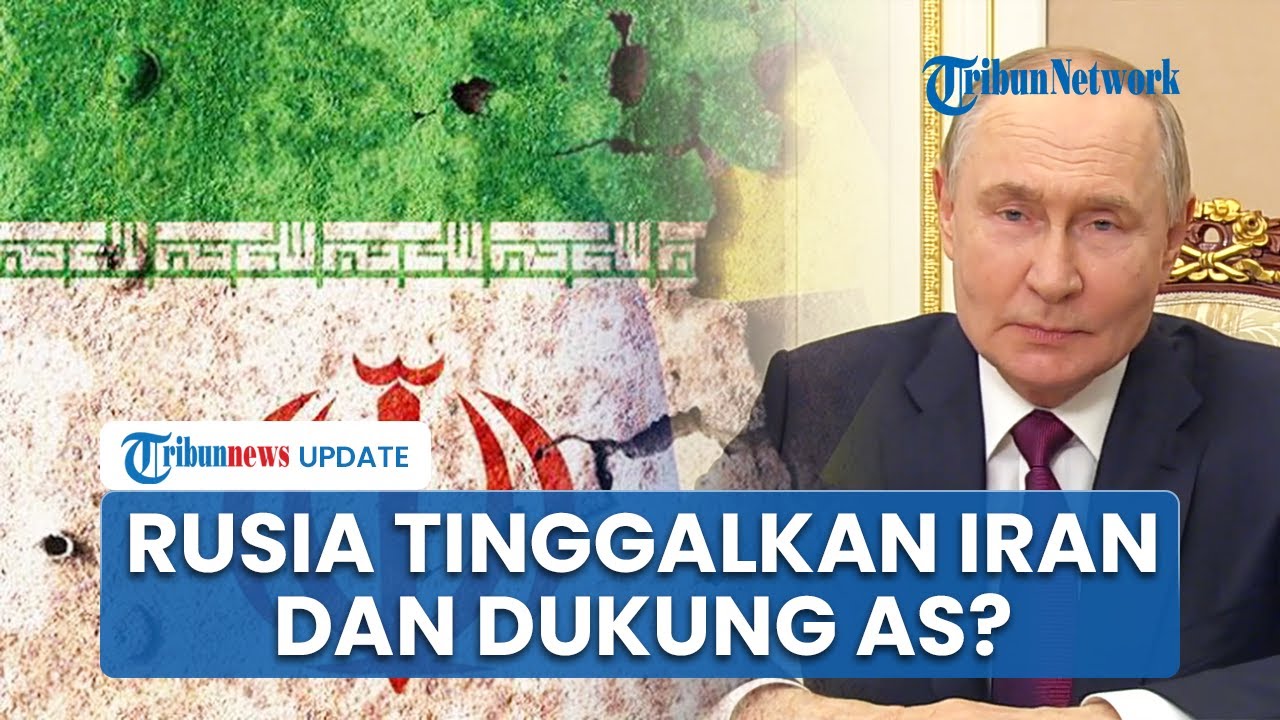 Rusia-Iran Memanas! Putin Dituding Dukung Trump Larang Teheran Memperkaya Uranium untuk Nuklir