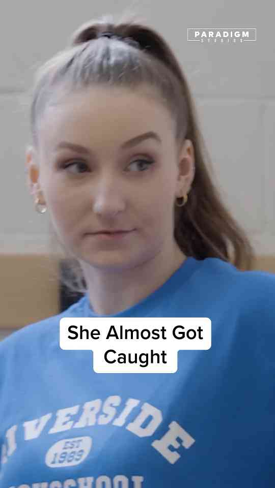 She Almost Got Caught