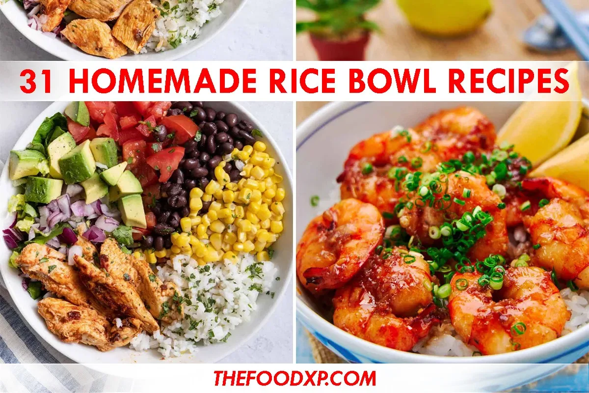 31 Homemade Rice Bowl Recipes