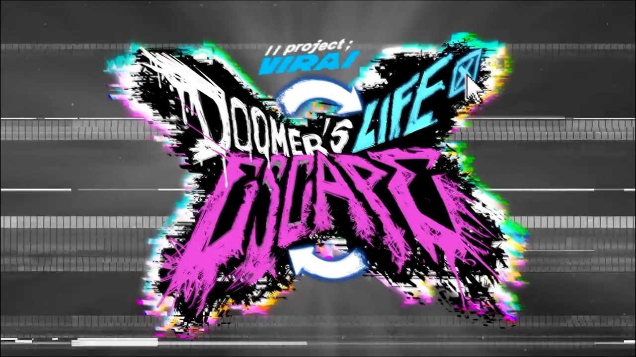 project Virai Doomer's Life Escape Official Animated Release Window ...