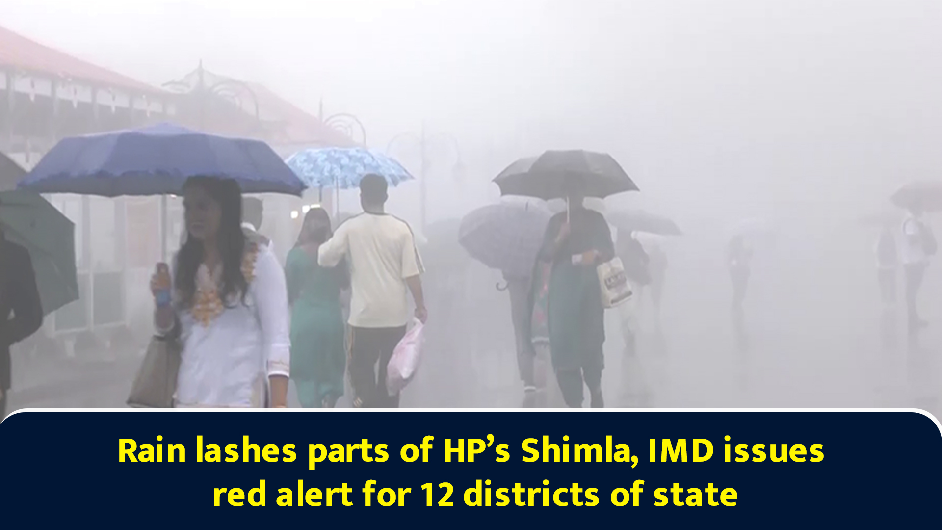 Rain lashes parts of HP’s Shimla, IMD issues red alert for 12 districts ...