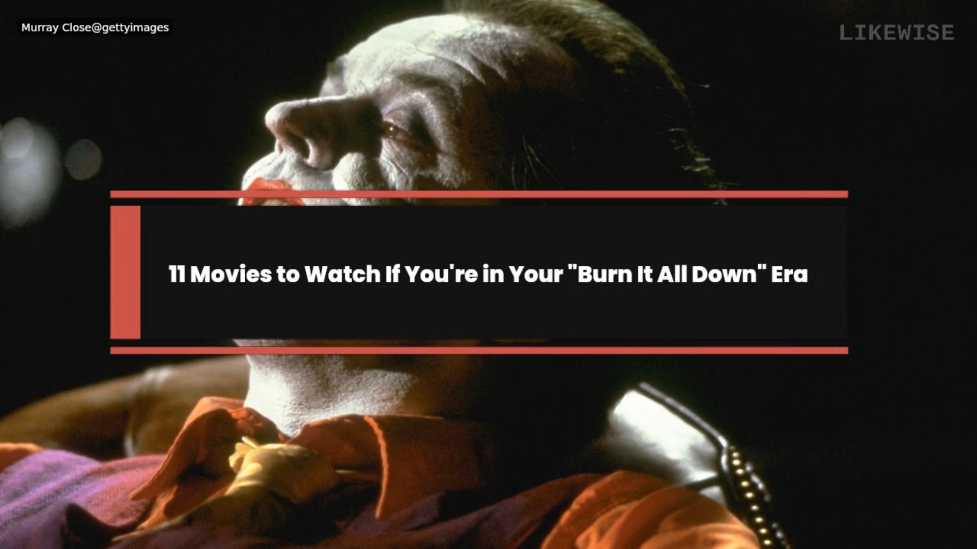 11 Movies to Watch If You're in Your "Burn It All Down" Era