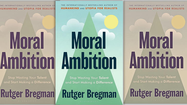 Moral Ambition: Redefining what success looks like