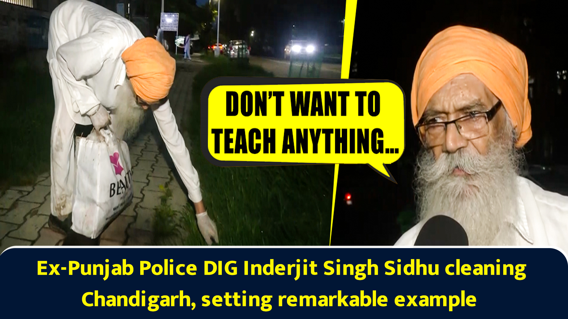 Ex-Punjab Police DIG Inderjit Singh Sidhu cleaning Chandigarh, setting ...