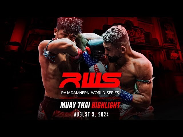 RWS Muay Thai Highlight | August 3, 2024 | Rajadamnern World Series