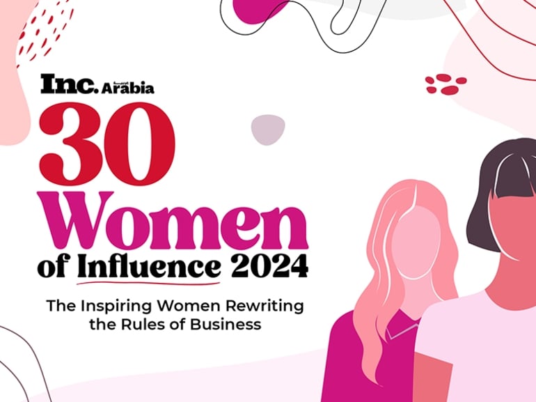 Inc. Arabia Launches: "30 Women of Influence 2024"