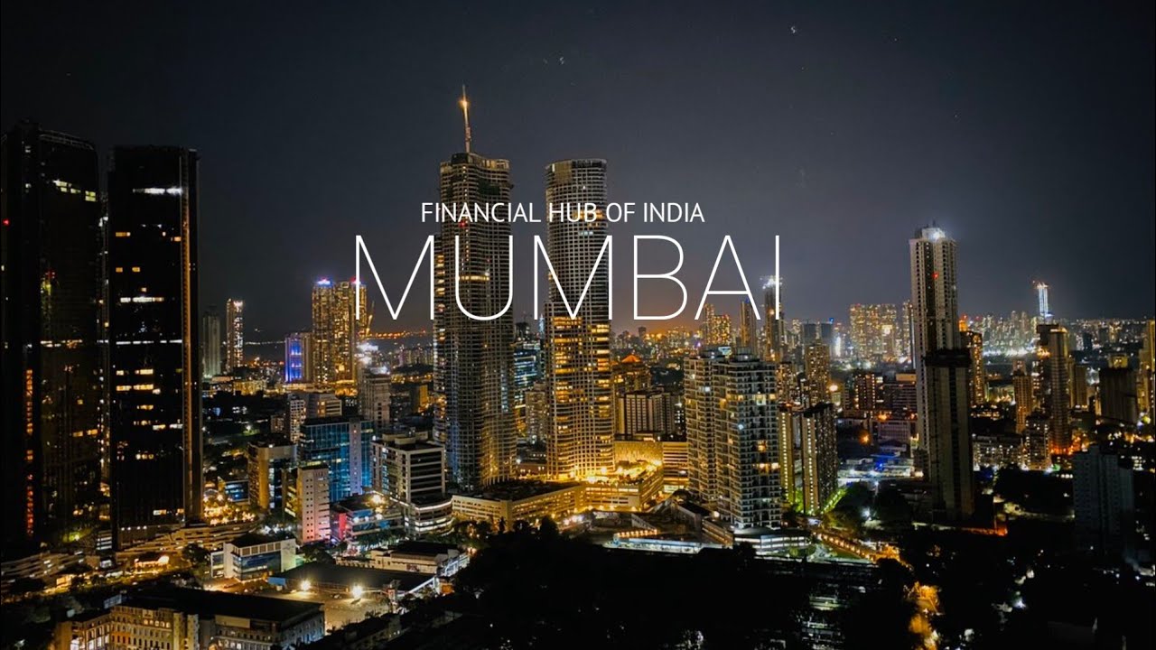 Mumbai – The Financial Capital of India