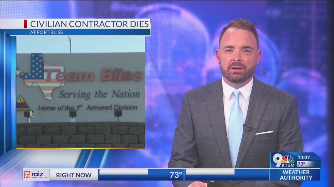 Civilian contractor dies at Fort Bliss