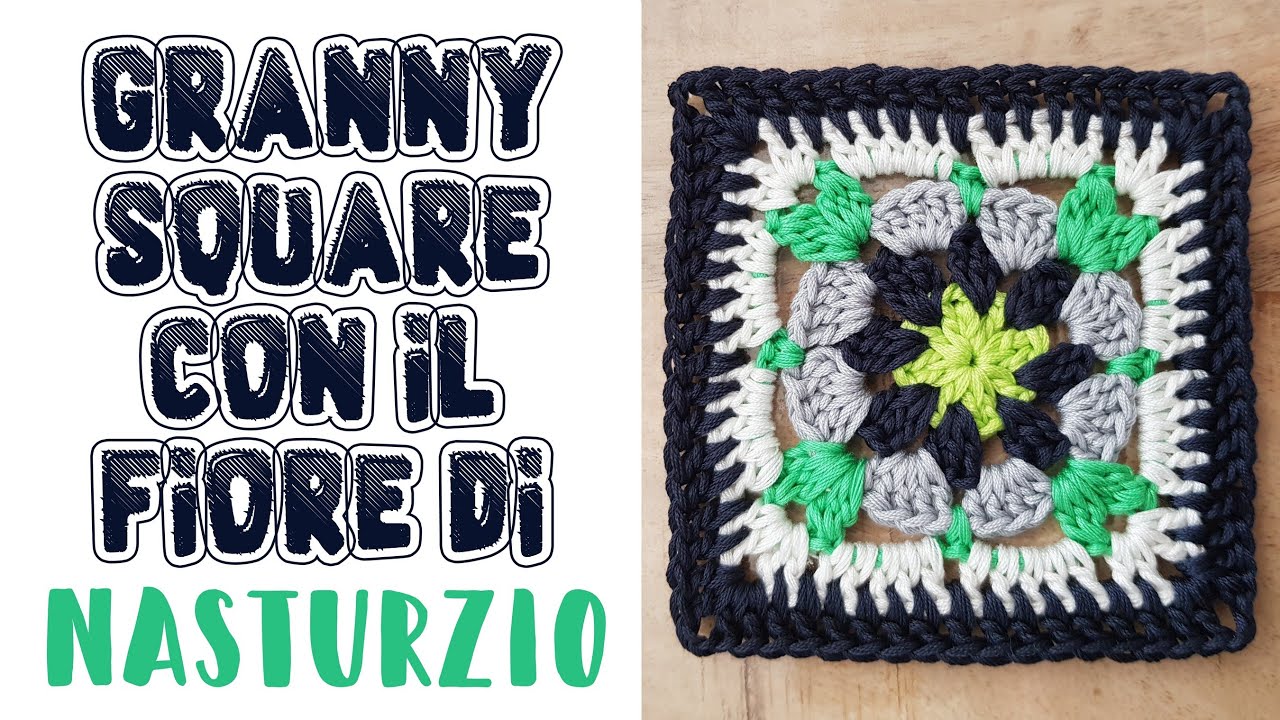 Granny Square con Fiore di Nasturzio – Uncinetto Facile ed Elegante