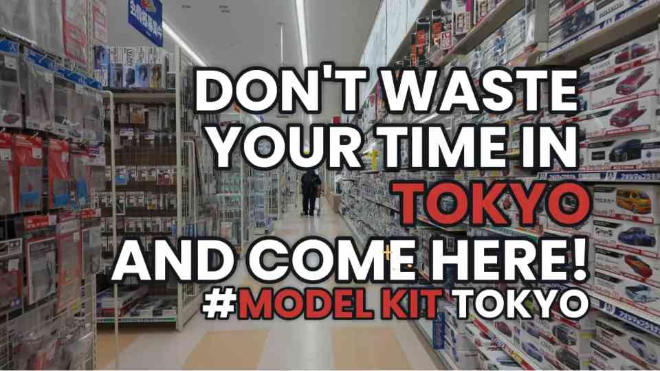 Top 10 Model Kit Shops in Tokyo You Need to Visit!