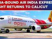 Doha-Bound Air India Express Flight Returns To Calicut Airport Due To ...