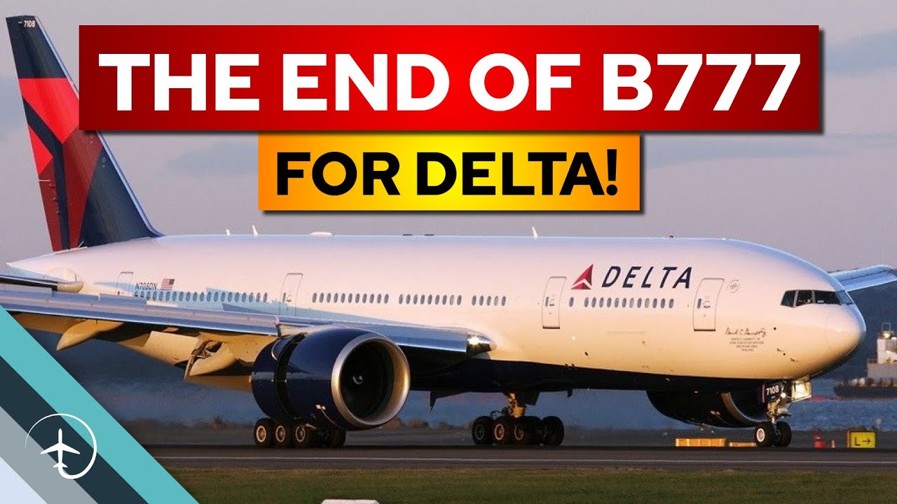 Delta's Boeing 777s: A Legacy Grounded